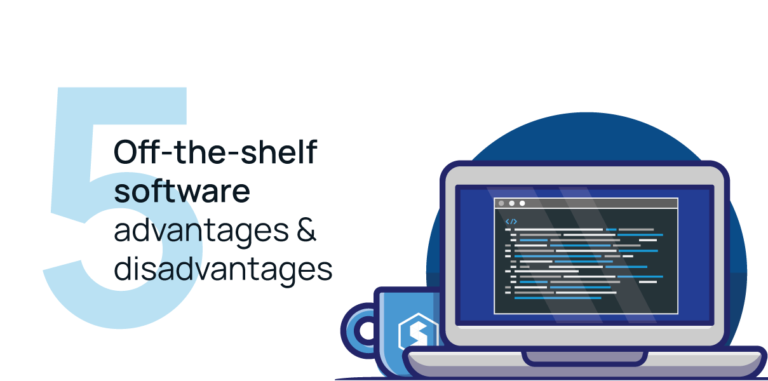 5 Off-The-Shelf Software Advantages and Disadvantages - Simpat Tech